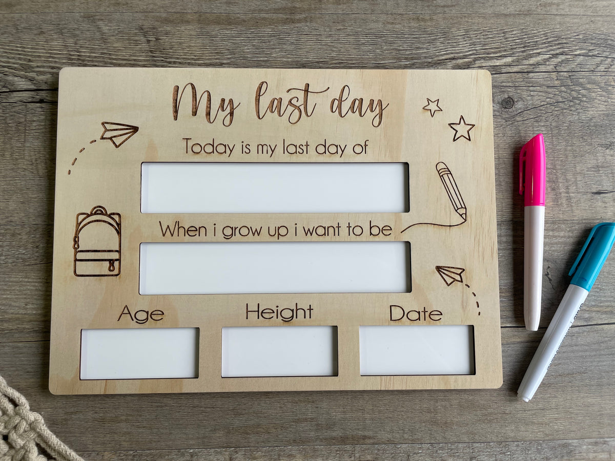 My first day/ last day of school board | Double sided – My Custom Cut